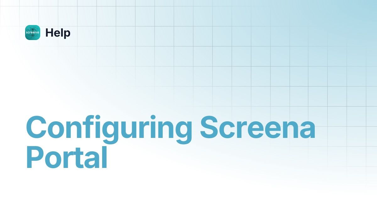 Configuring Screena Portal | Help