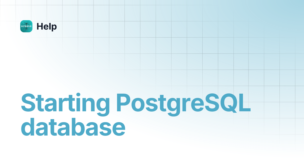 Starting PostgreSQL database | Help